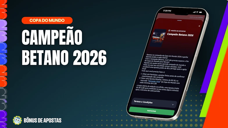 Campeão Betano 2026: Ganhe R$5 de Aposta Grátis em cada Gol